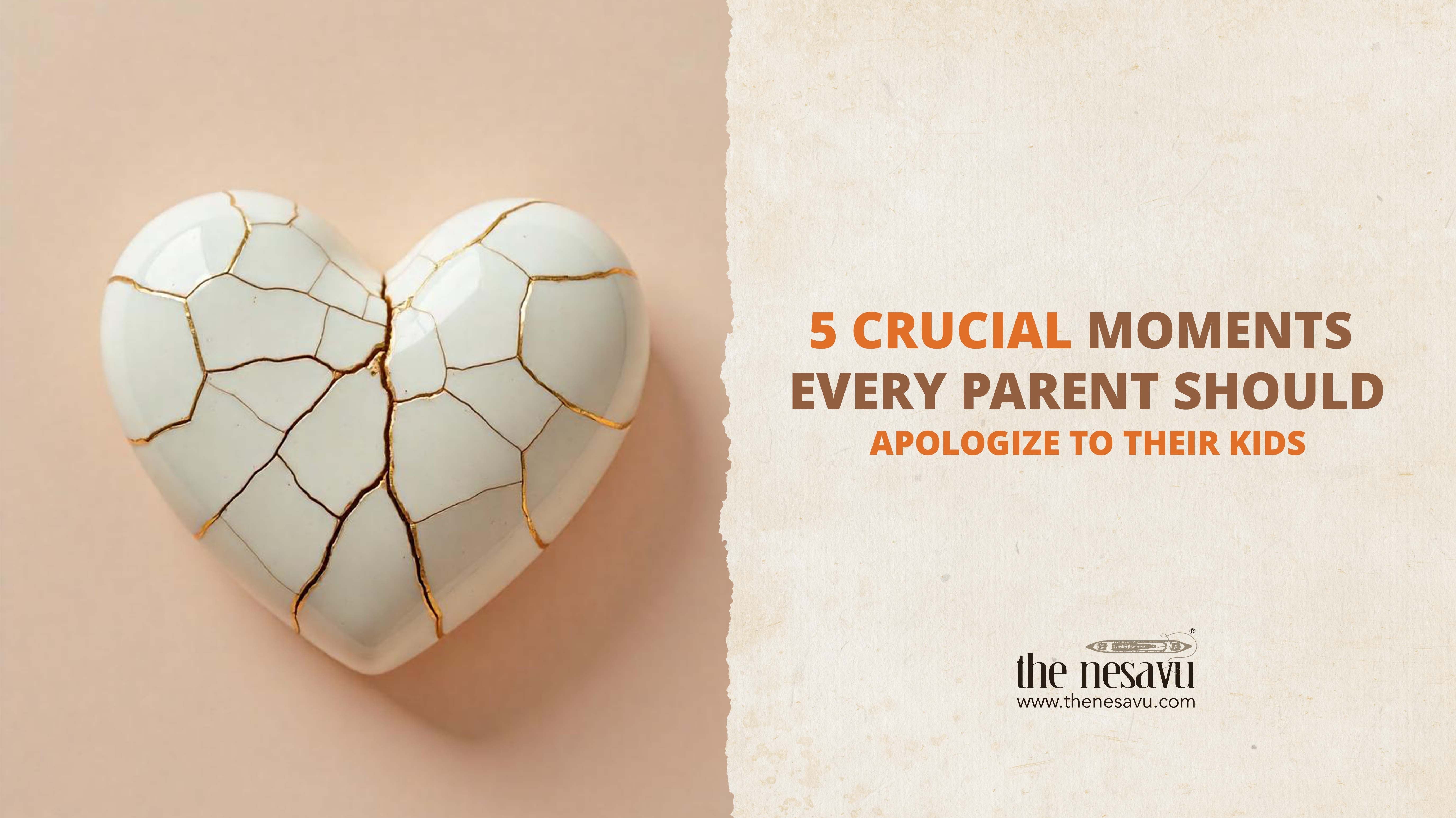 5 Crucial Moments Every Parent Should Apologize to Their Kids – The Nesavu